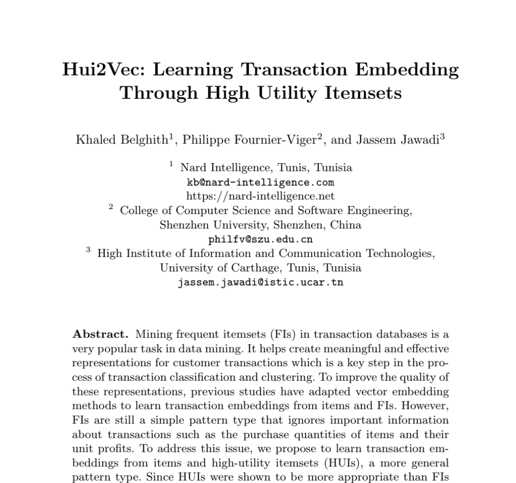 Hui2Vec: Learning Transaction Embedding Through High Utility Itemsets | Nard